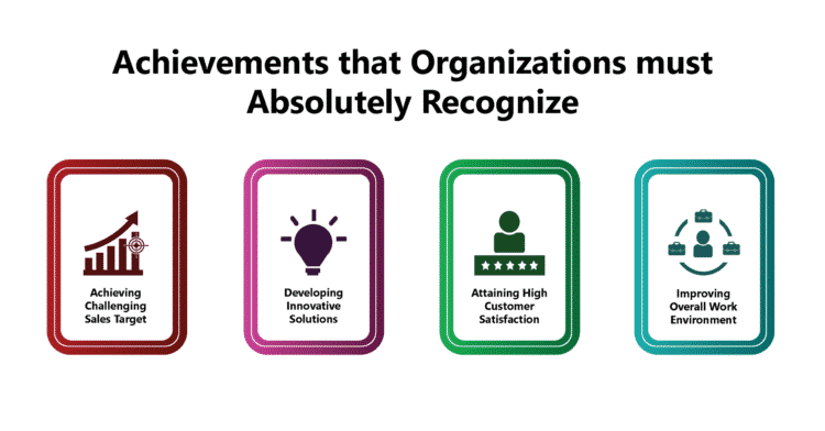 4 Employee Achievements that Organizations must Recognize